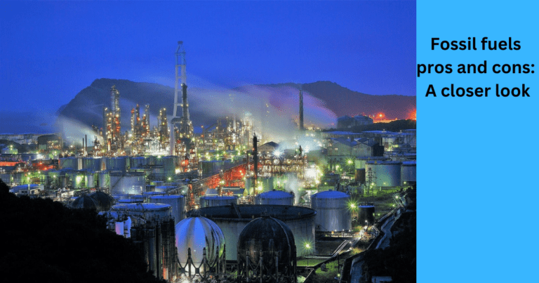 Fossil Fuels Pros and Cons - Renewables Today